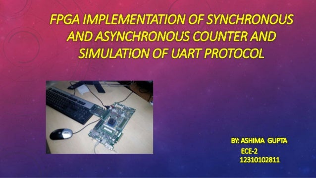 Fpga Implementation Of Synchronous And Asynchronous Counter And Simul…