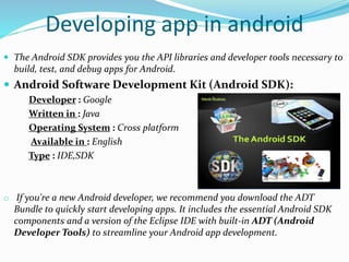 ANDROID MOBILE OPERATING SYSTEM | PPTX | Operating Systems | Computer Software and Applications