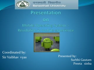 ANDROID MOBILE OPERATING SYSTEM | PPT