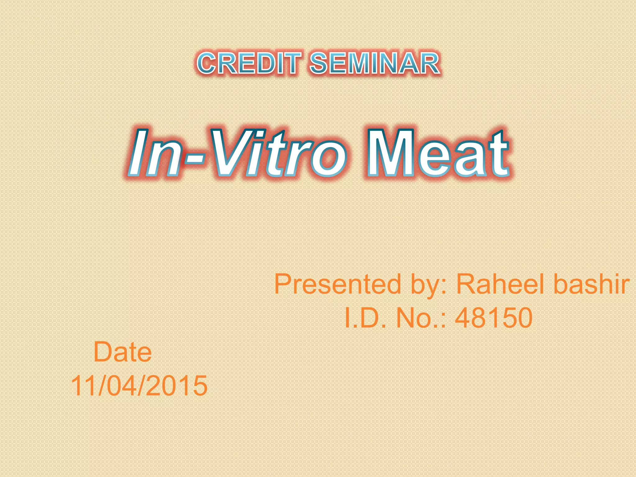 In Vitro meat | PPTX
