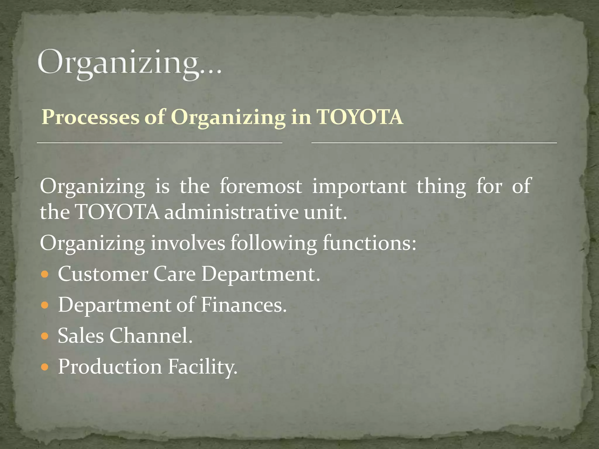 SWOT Analysis of TOYOTA and 4 major management functions of TOYOTA | PPTX