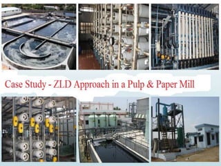 Zero Liquid Discharge For Pulp and paper industries | PPTX