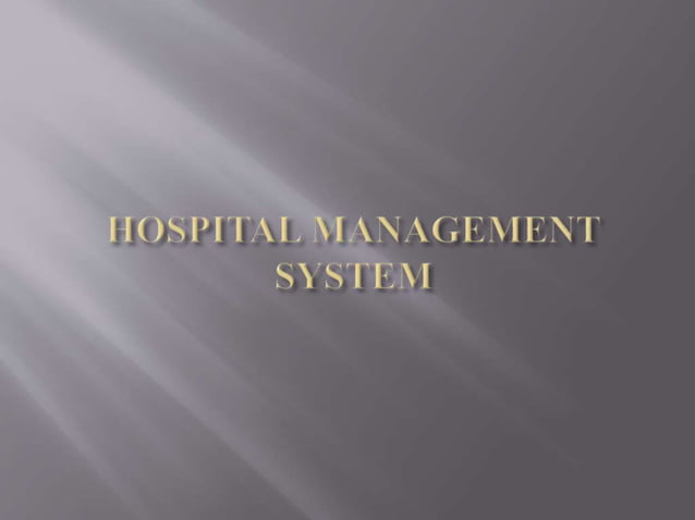 hospital management system | PPTX