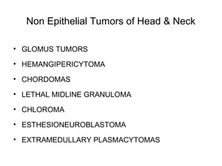 Unusual non epithelial tumors of head and neck | PPT