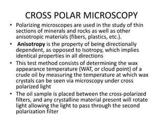 cross polar microscopy on crude | PPTX