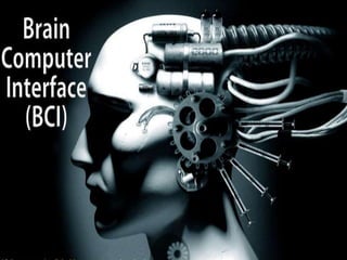 Brain Computer Interface(BCI) | PPT