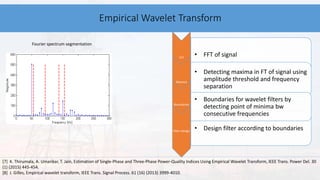 Signal classification and characterization using S-Transform and Empirical Wavelet Transform ...