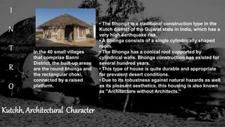 KUTCHH ARCHITECTURE CULTURE COSTUME SOCIAL CHARACTER, GUJARAT | PPTX