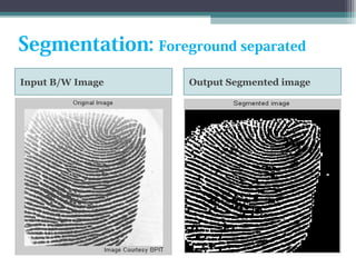Fingerprint Images Enhancement ppt | PPT