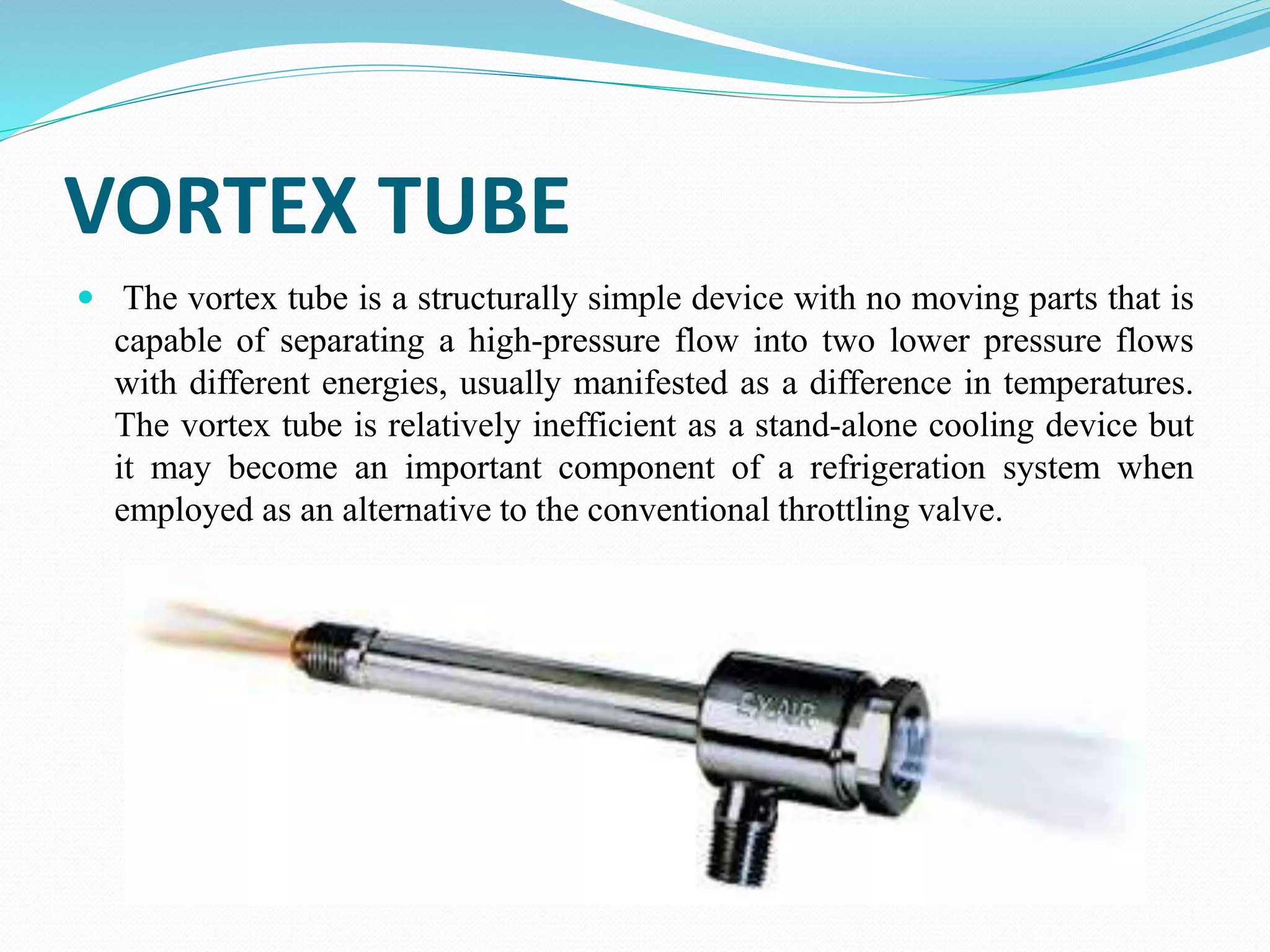 Air refrigeration system by Bell Coleman cycle and Vortex tube | PPTX