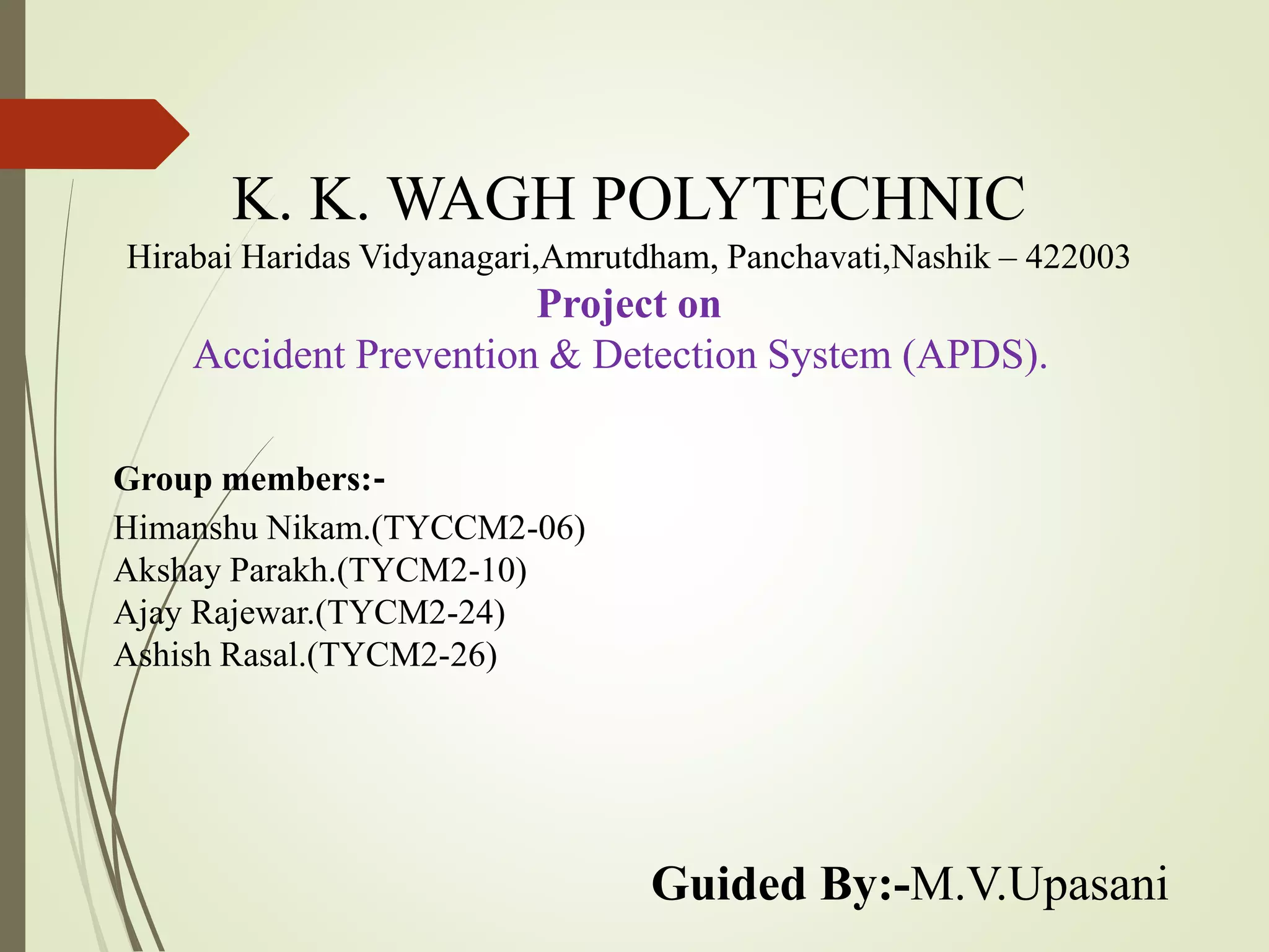 ACCIDENT PREVENTION AND DETECTION SYSTEM | PPTX