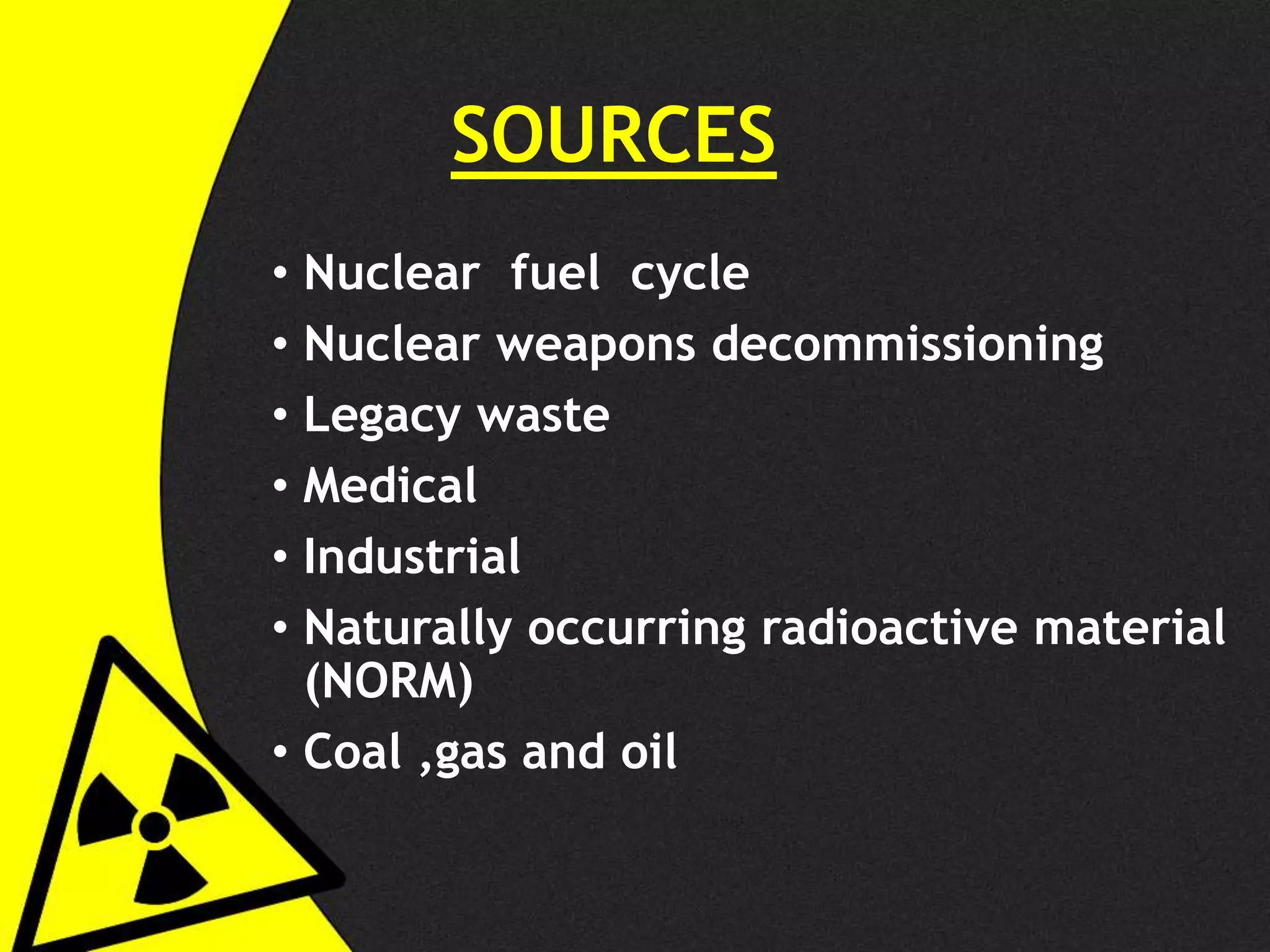 Nuclear and Radioactive Waste PPT | PPTX