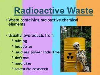 Nuclear and Radioactive Waste PPT | PPTX