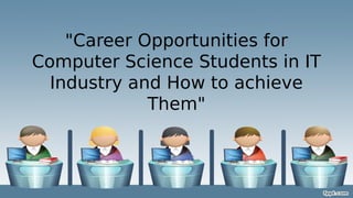 Career options for CS and IT students | PDF