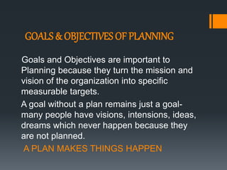Types of planning, its goals and objectives. | PPTX