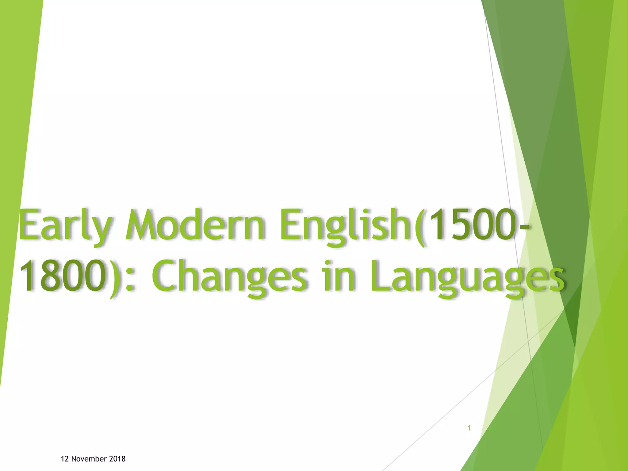 Early Modern English(1500-1800) | PPTX