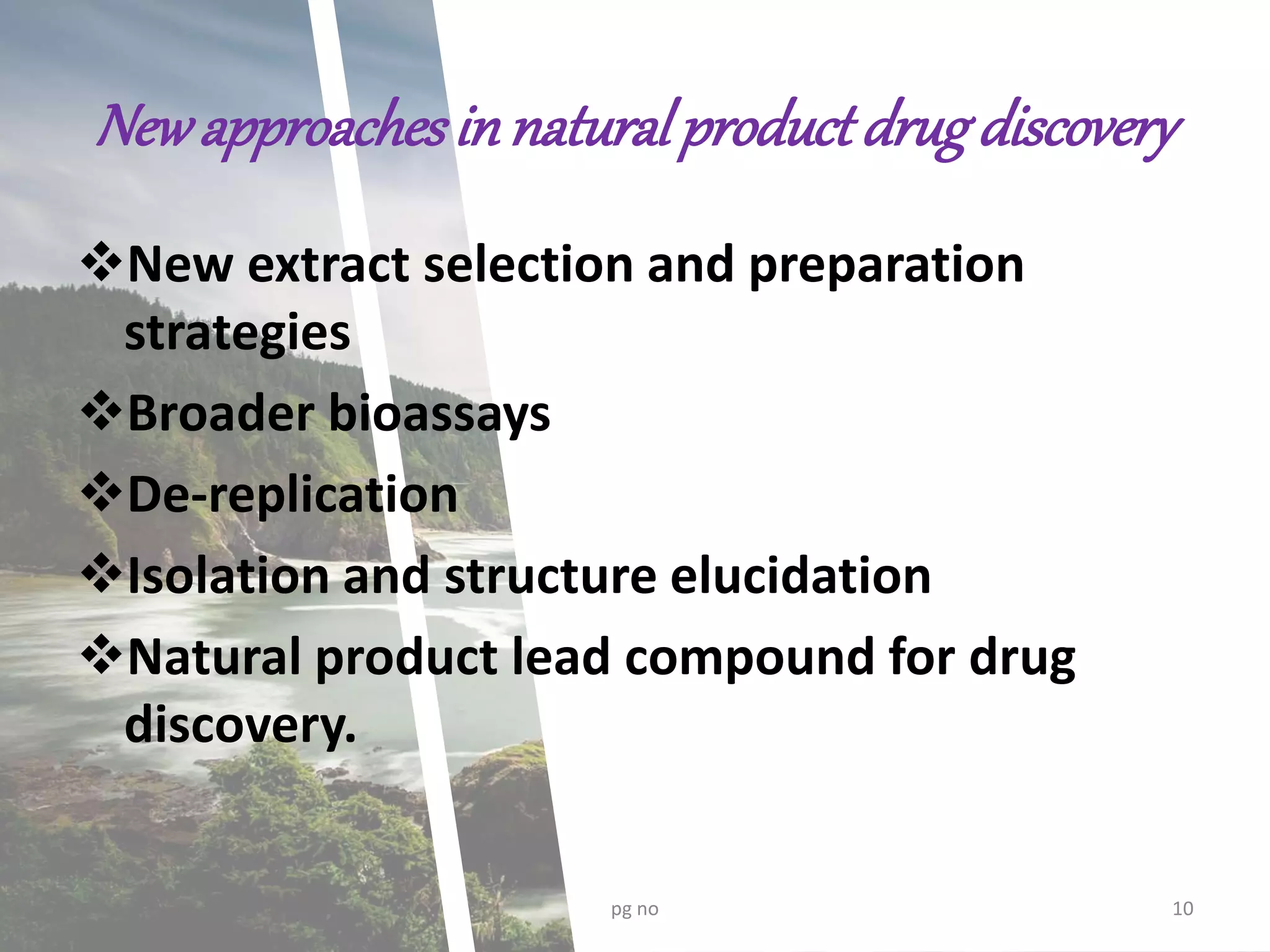 Natural products in drug discovery | PPTX