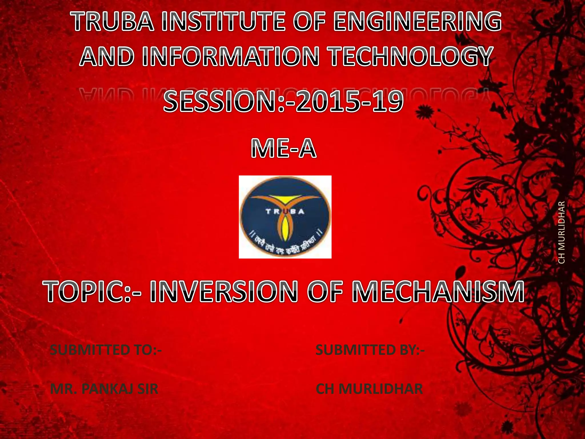 INVERSION OF MECHANISM | PPTX