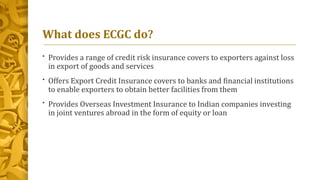 ECGC, Exim Bank, RBI, FEDAI, FEMA and SWIFT. | PPTX