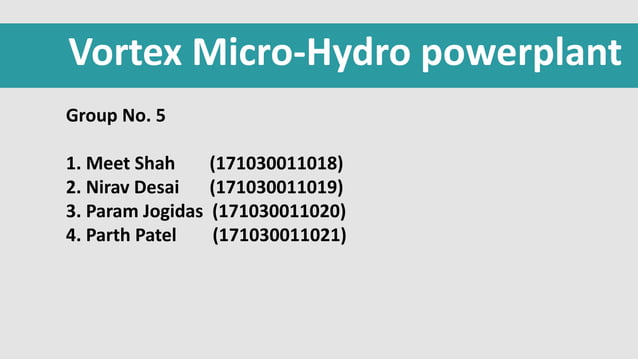 Vortex Micro Hydro Powerplant Ppt