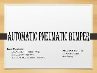 Automatic Pneumatic Double Bumper | PPTX
