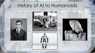 Student Presentation: AI, Humanoids | PDF