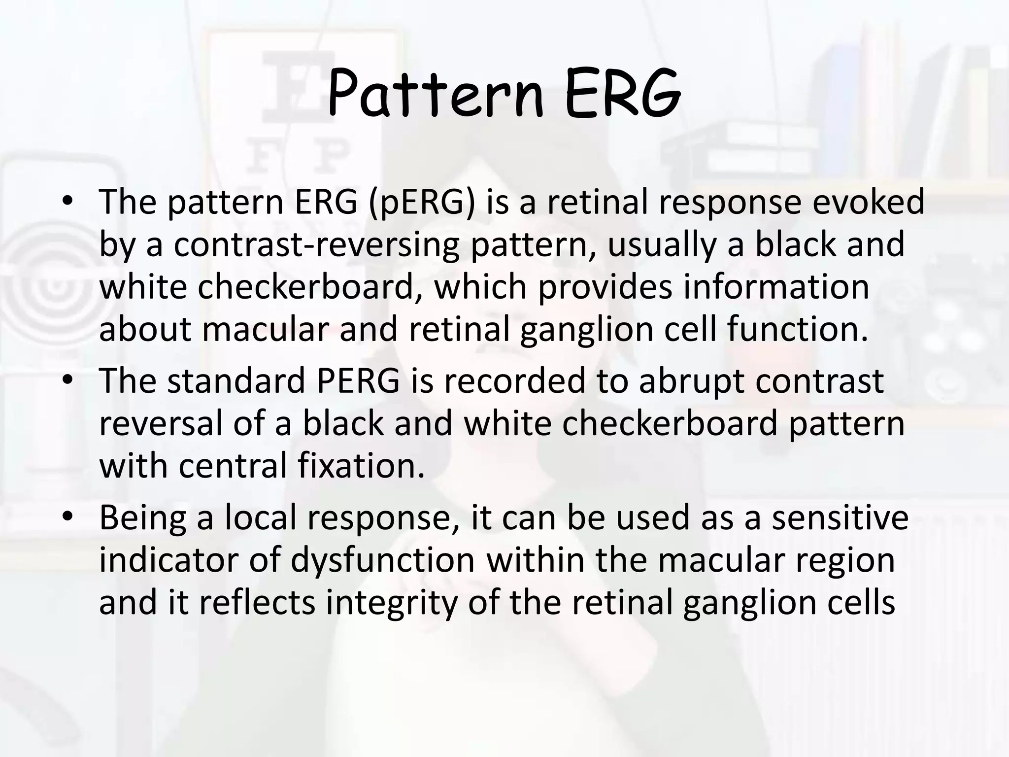 Electrophysiology of the Eye | PPTX