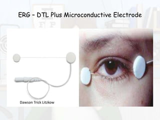 Electrophysiology of the Eye | PPTX