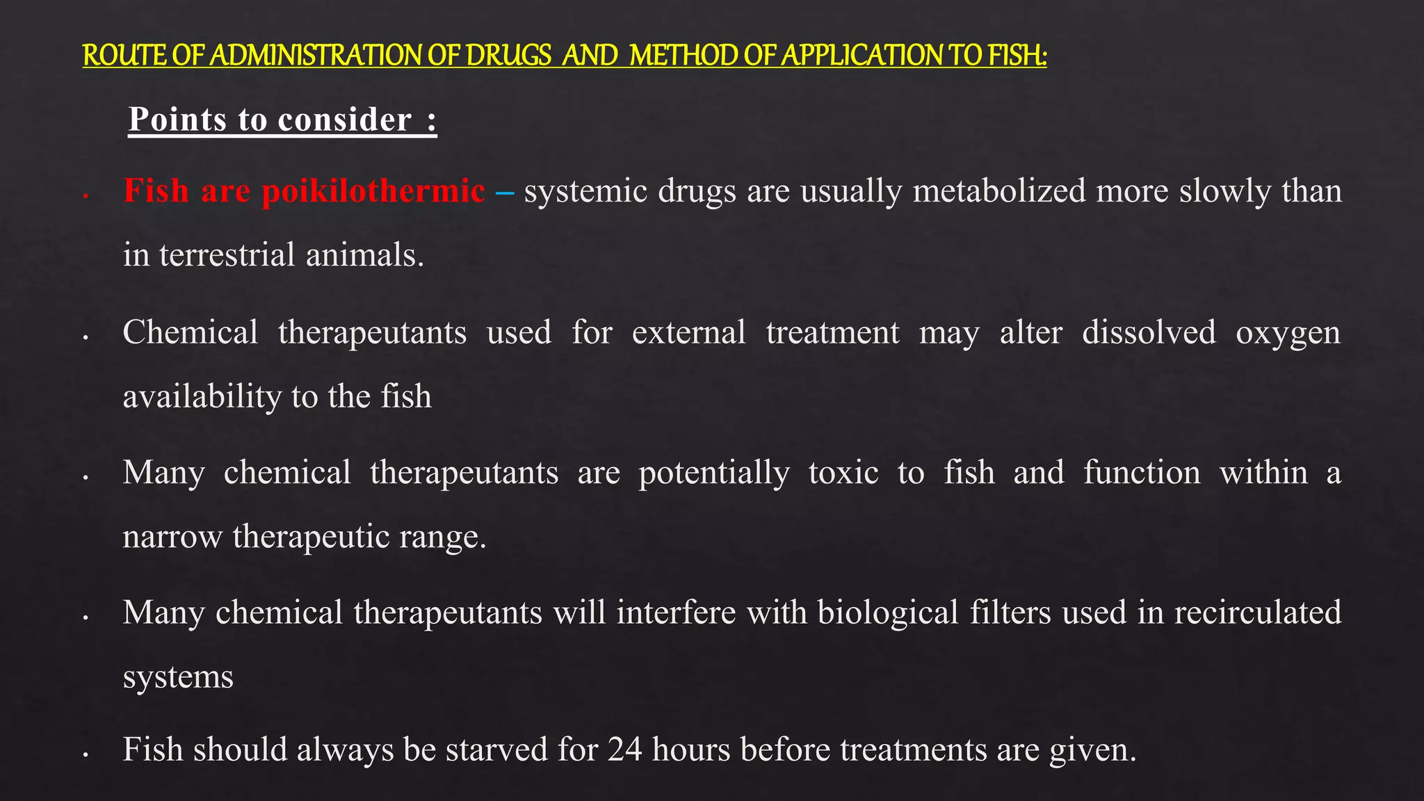 ROUTE OF ADMINISTRATION OF DRUGS AND METHOD OF APPLICATION TO FISH | PPTX