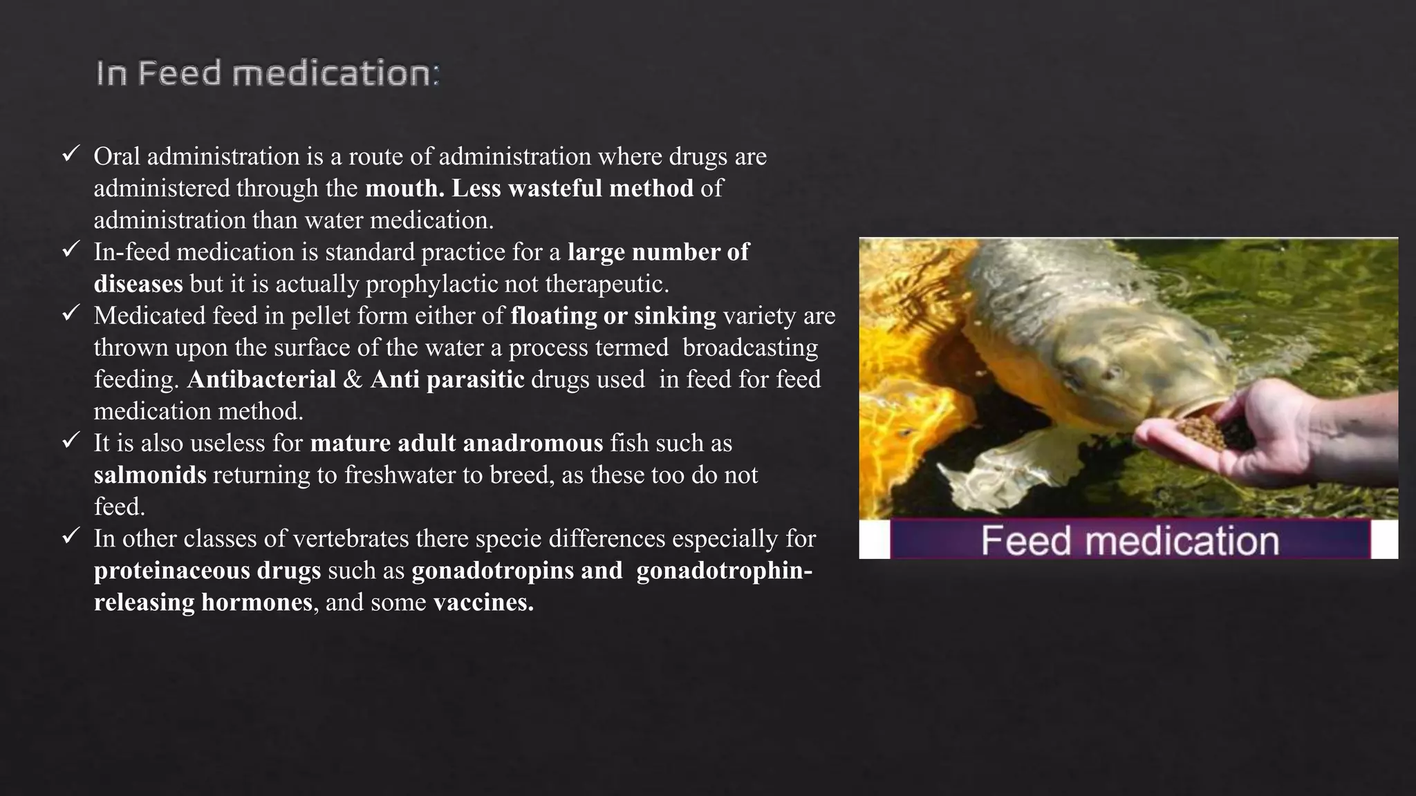 ROUTE OF ADMINISTRATION OF DRUGS AND METHOD OF APPLICATION TO FISH | PPTX