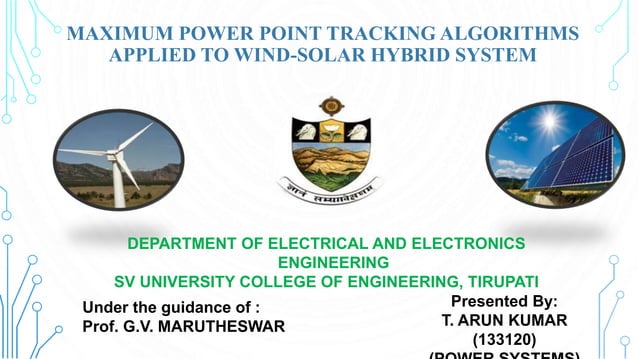 MAXIMUM POWER POINT TRACKING ALGORITHMS APPLIED TO WIND-SOLAR HYBRID SYSTEM | PPT