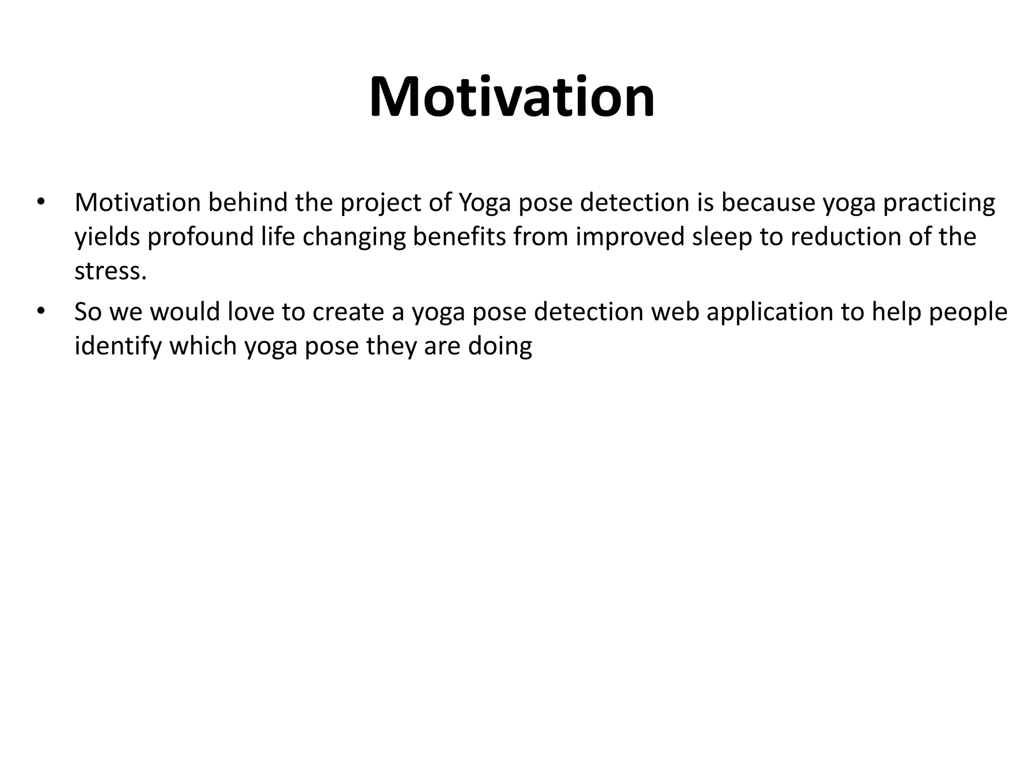 Yoga Pose Detection Using Deep Learning Project Ppt Pptx