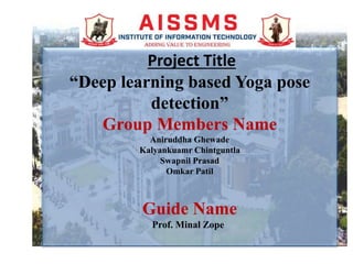 Yoga pose detection using deep learning project PPT.pptx