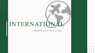 INTERNATIONAL ORGANISATION POWERPOINT PPT | PPT