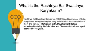 All About Rashtriya Bal Swasthya Karyakram | PPTX