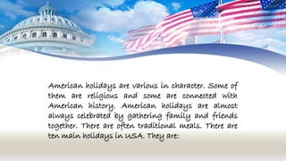 famous foods of USA and Holidays in USAFinal PPT.pptx
