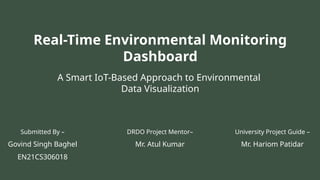 Real-Time Live Environmental Dashboard Presentation | PPTX