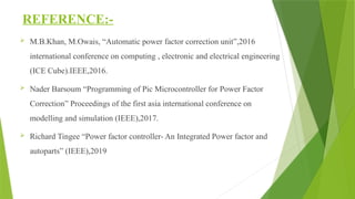 Automatic power factor correction using Arduino uno | PPT