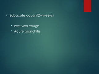 Approach to Cough in children presenting to the pediatrics care | PPTX