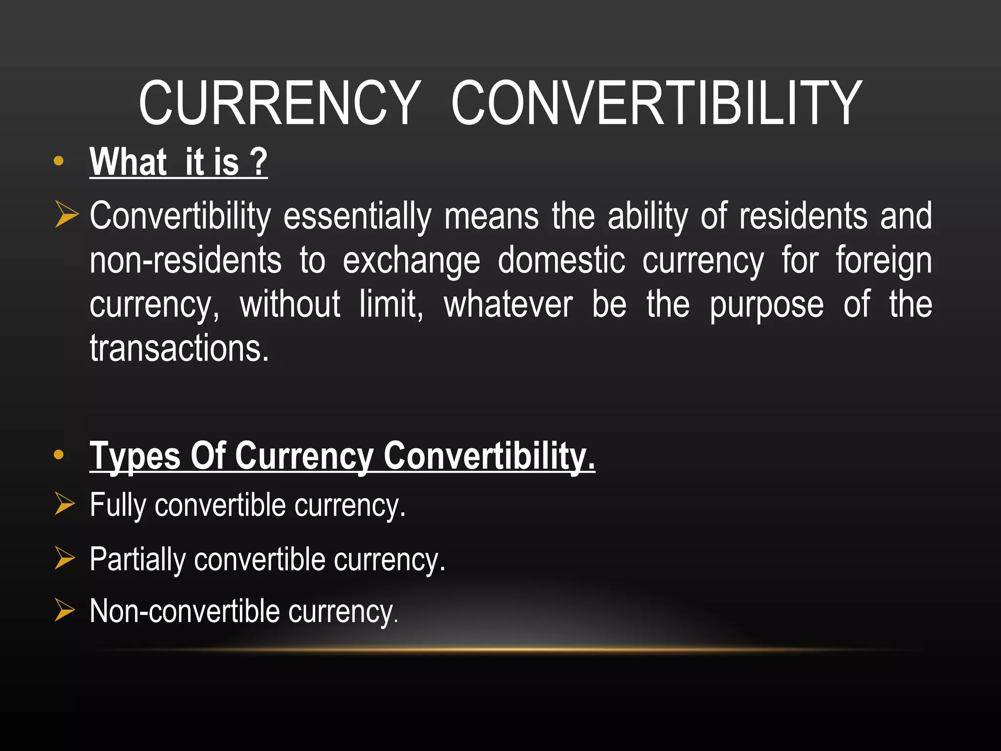 Final ppt currency-convertibility | PPT