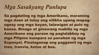 panahon ng pananakop ng mga amerikano at impluwensya nila | PPTX