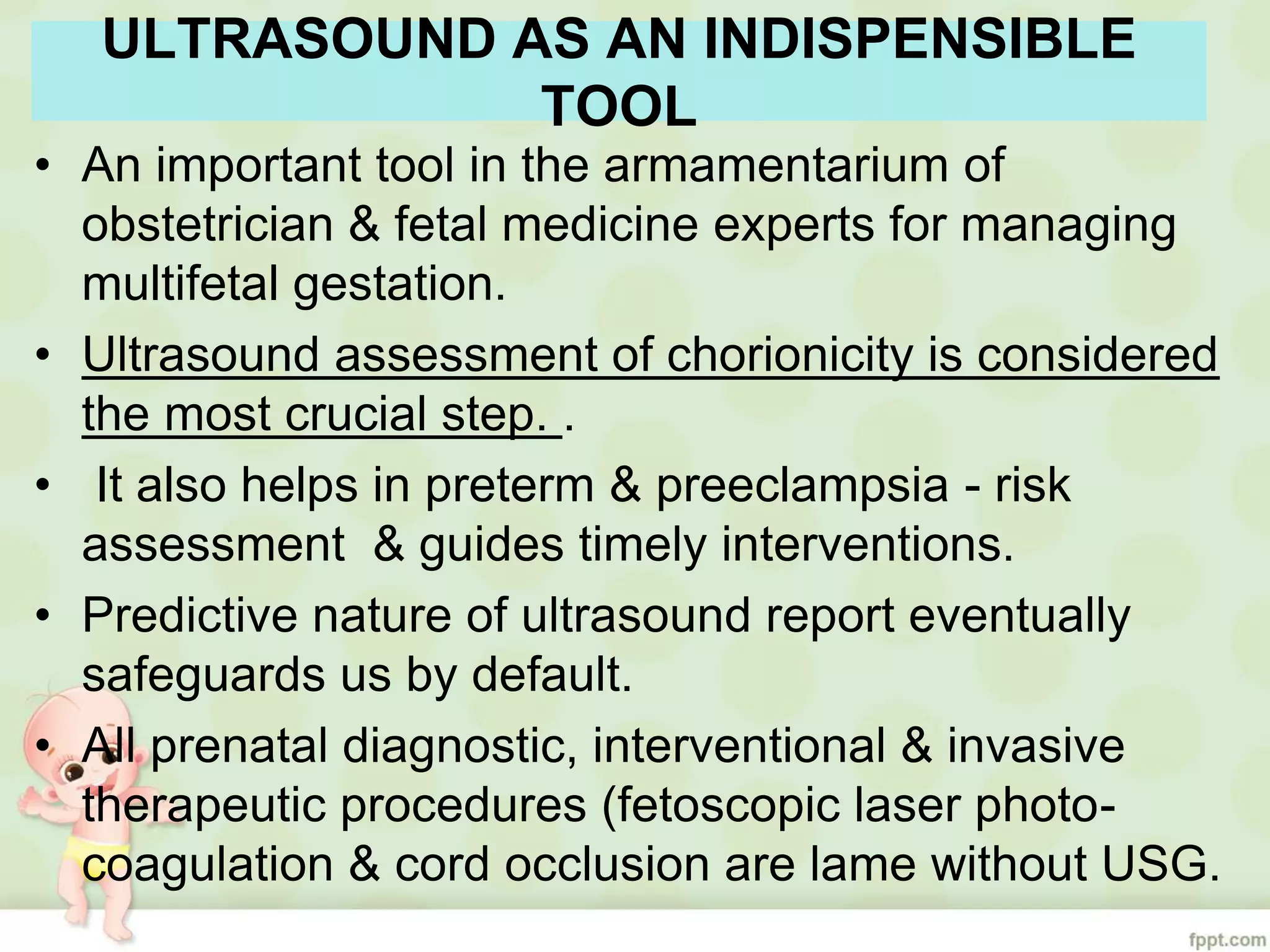 ROLE OF ULTRASOUND IN MULTIFETAL GESTATION - WHAT AN OBSTETRICIAN ...