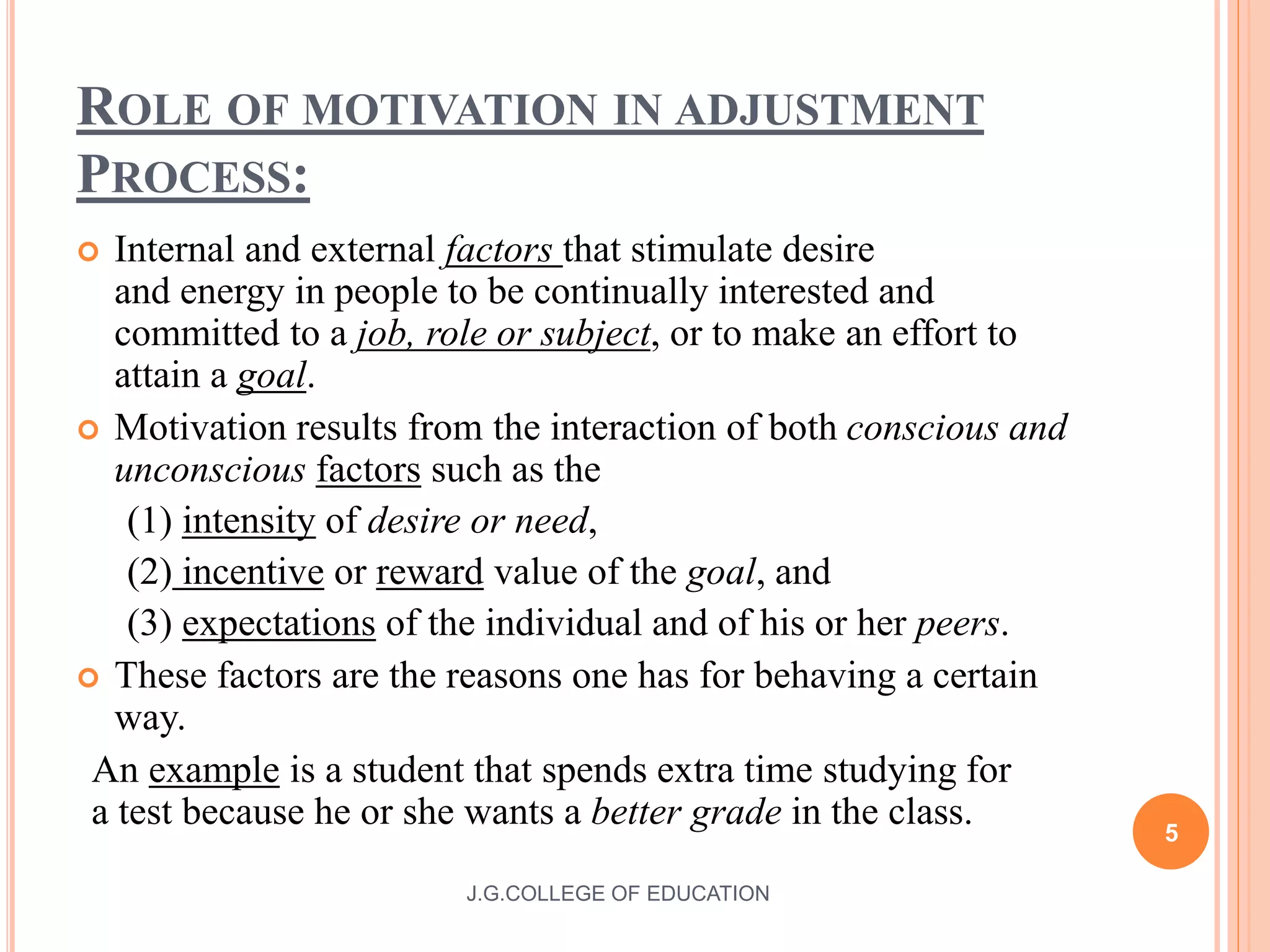 Role of Motivation in human adjustments | PPTX