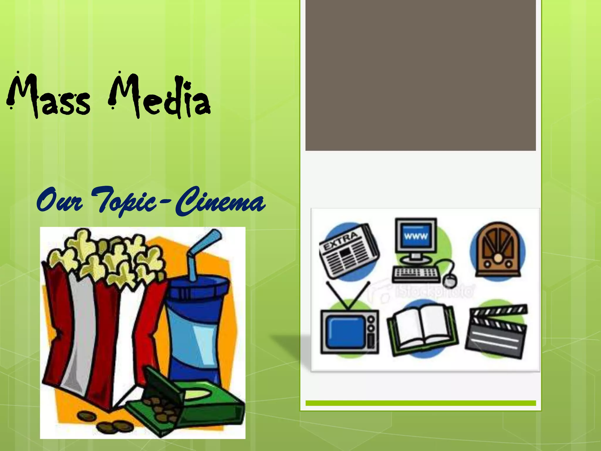Mass Media and Cinema | PPTX