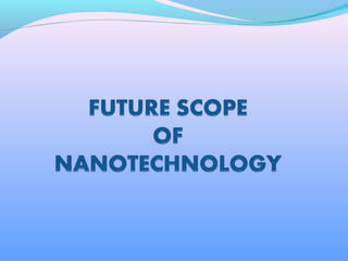APPLICATIONS OF NANOTECHNOLOGY IN ELECTRONICS. | PPT