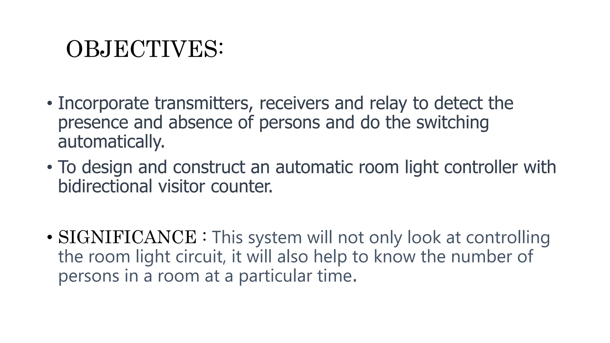 Automatic Room Light Controller with Bidirectional Visitor Counter | PPTX