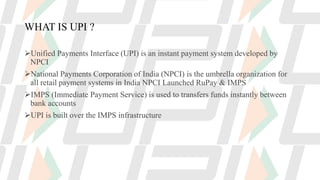 UPI TECHNOLOGY | PPTX | Internet | Computing