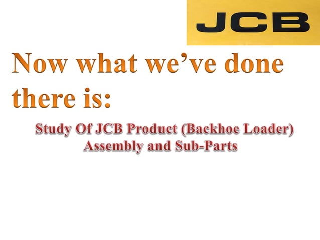 jcb | PPTX | Manufacturing Industry | Industries