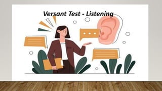 PPT of Versant Test for English Improvement | PPTX