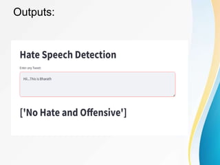 Hate speech detection using machine learning | PPTX